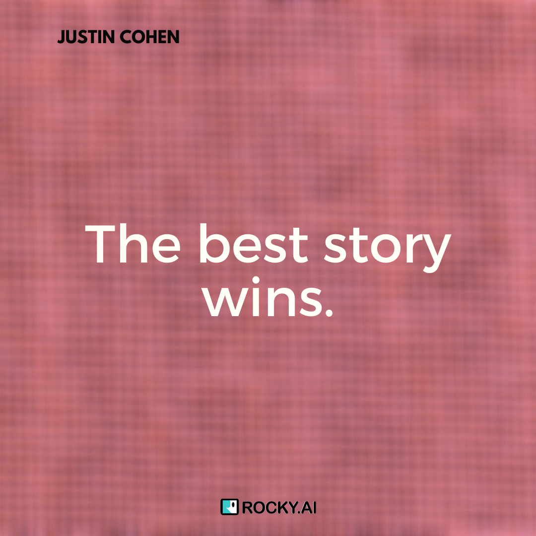 Daily Communication Quotes | The best story wins.